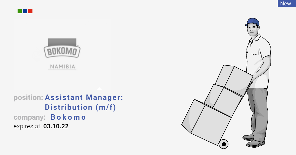 Bokomo: Assistant Manager: Distribution (m/f), Windhoek - Working.co.na