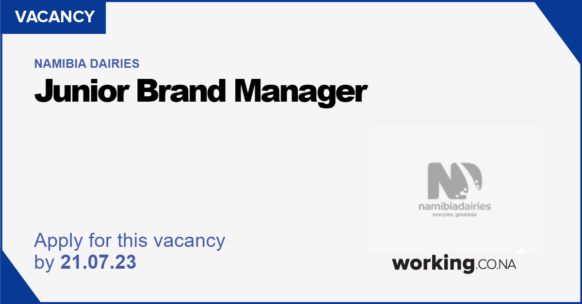 Namibia Dairies: Junior Brand Manager, Windhoek - Working.co.na