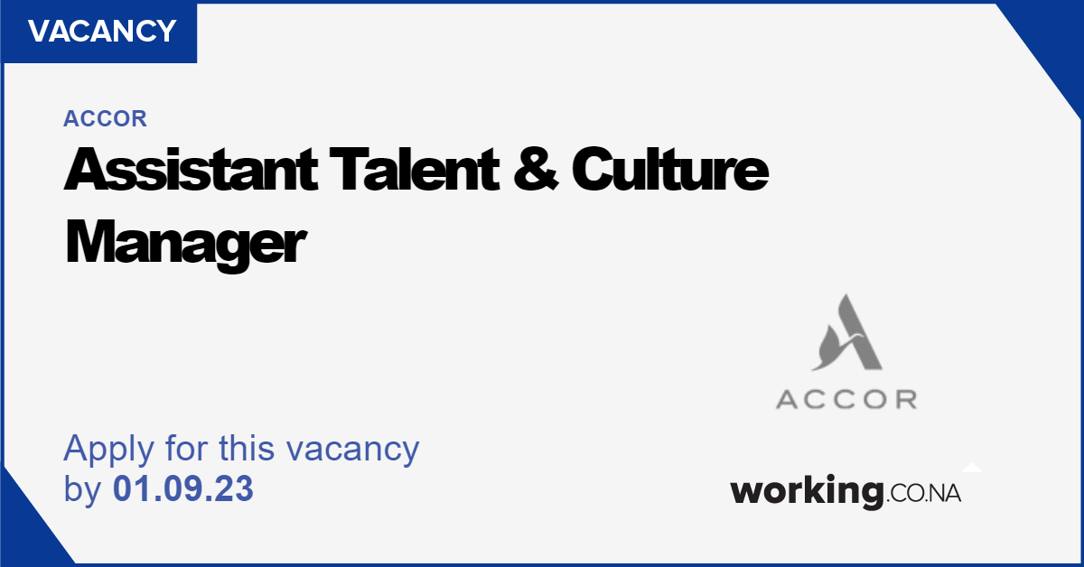Accor: Assistant Talent & Culture Manager, Windhoek - Working.co.na