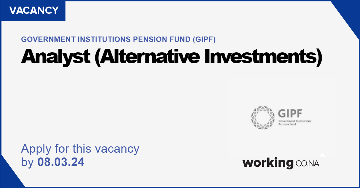 Government Institutions Pension Fund (GIPF): Analyst (Alternative ...
