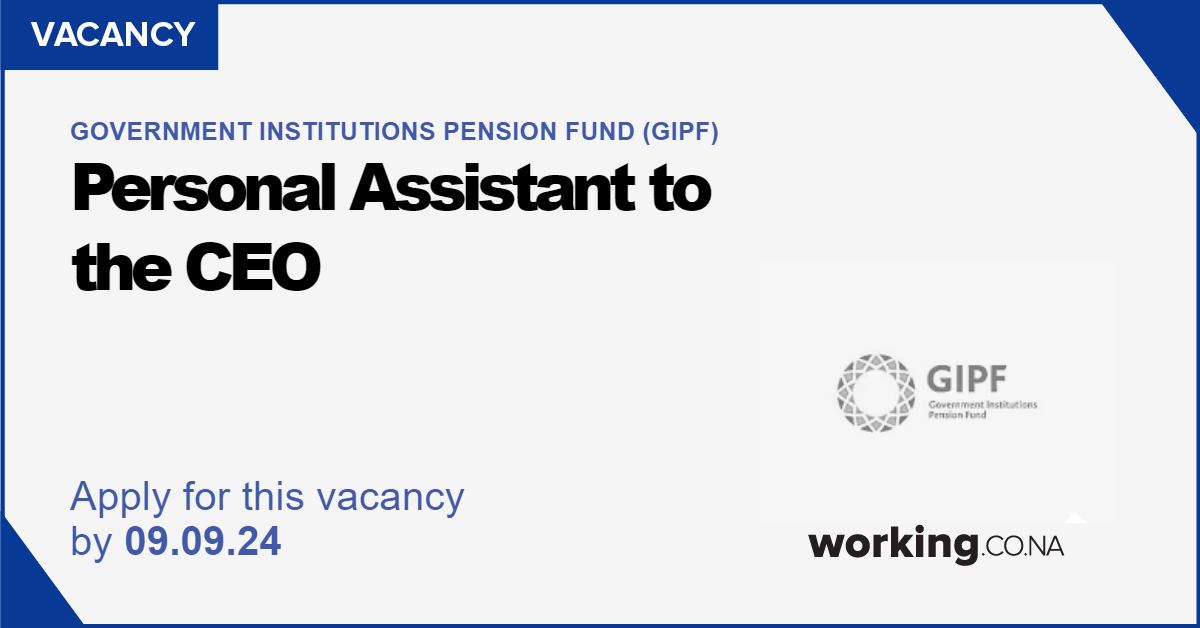 Government Institutions Pension Fund (GIPF): Personal Assistant to the ...
